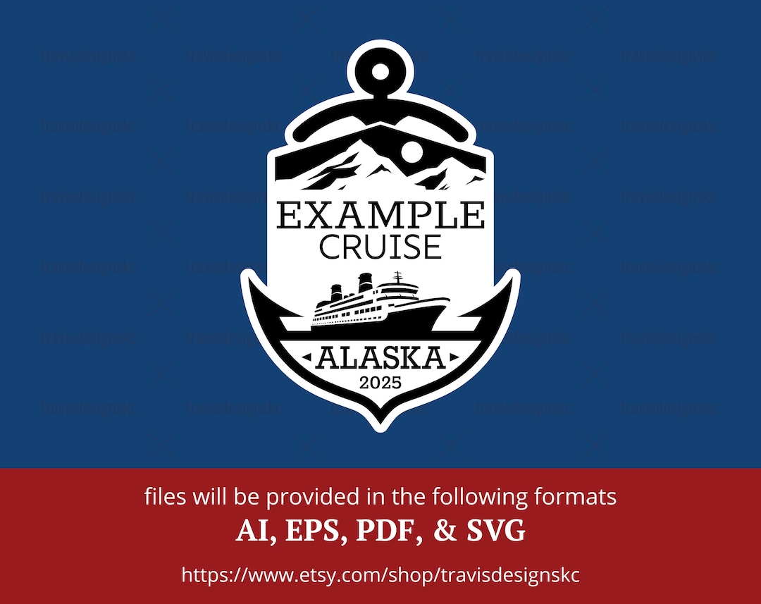Alaska Cruise Svg Alaska Cruise Ship Vector Alaska Trip Svg Alaskan ...