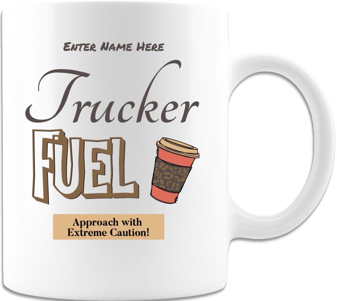 Funny Trucker Mug,personalized Trucker Coffee Mug - Etsy