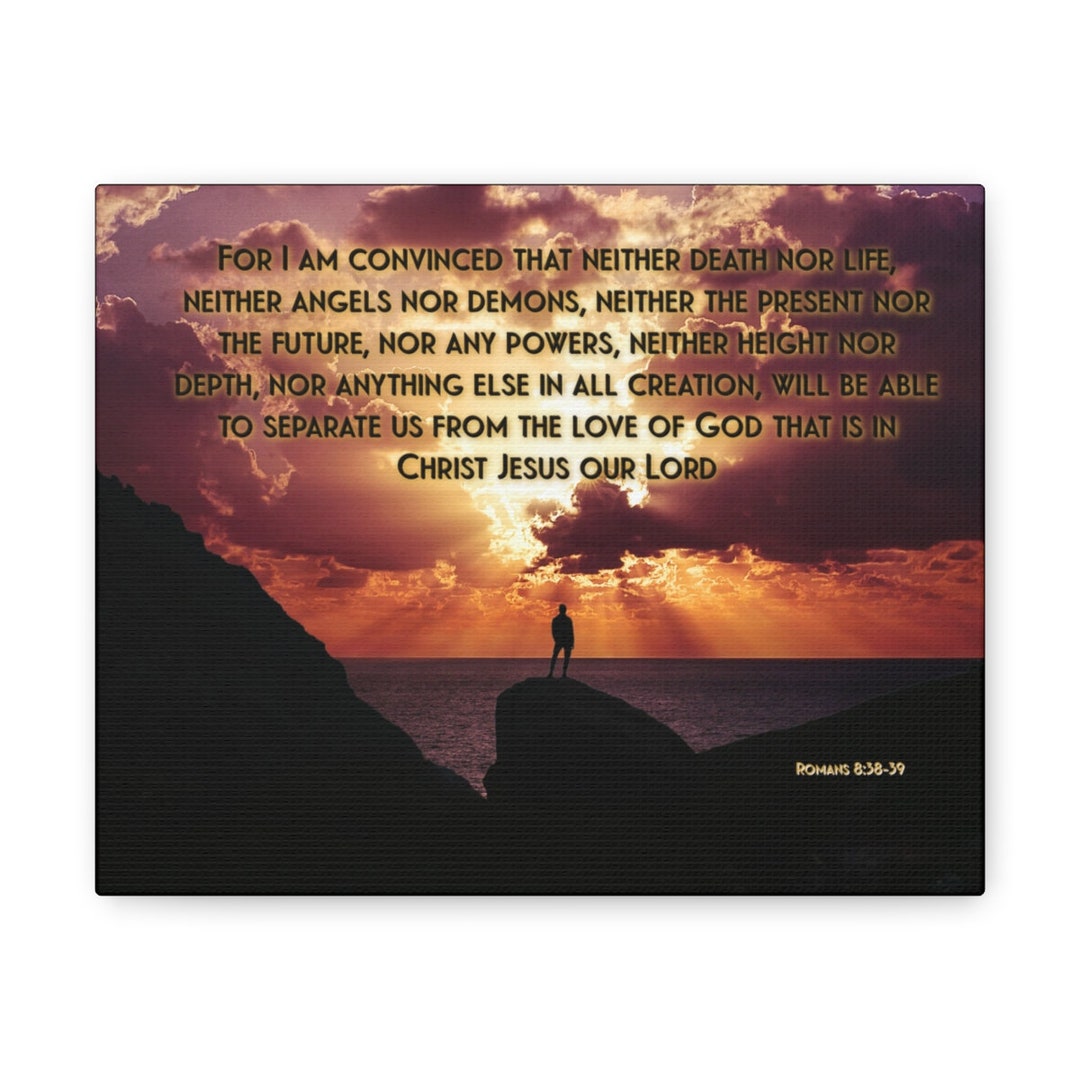 Romans 8:38-39 Wall Art | Scripture Wall Decor | Bible Verse Canvas ...