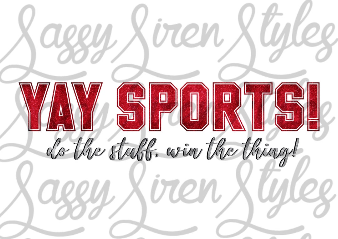 YAY SPORTS Do the Stuff Win the Things Glitter Sublimation - Etsy