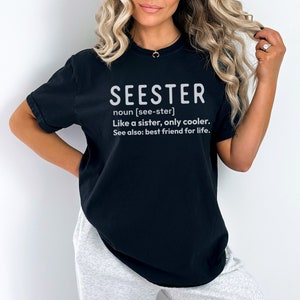 Seester Sister Definition Shirt or Sweatshirt - Etsy