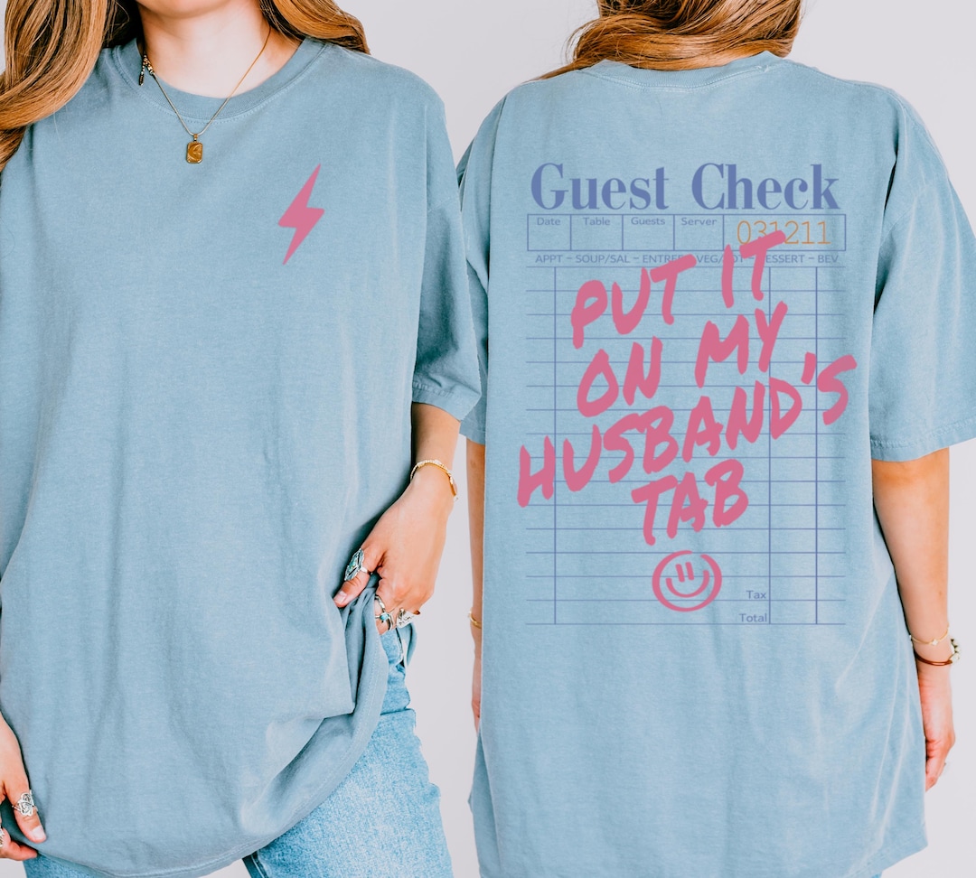 Put It on My Husbands Tab Front and Back Comfort Colors Graphic Tee ...