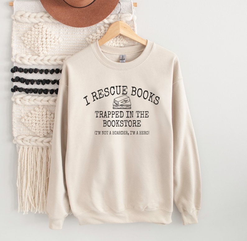 I Rescue Books Trapped in the Bookstore, I'm Not A Hoarder I'm A Hero ...