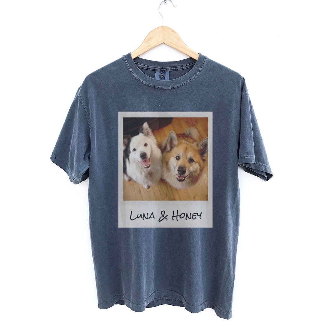 Custom Pet Photo Shirt, Custom Dog Picture Shirt, Custom Cat Comfort ...