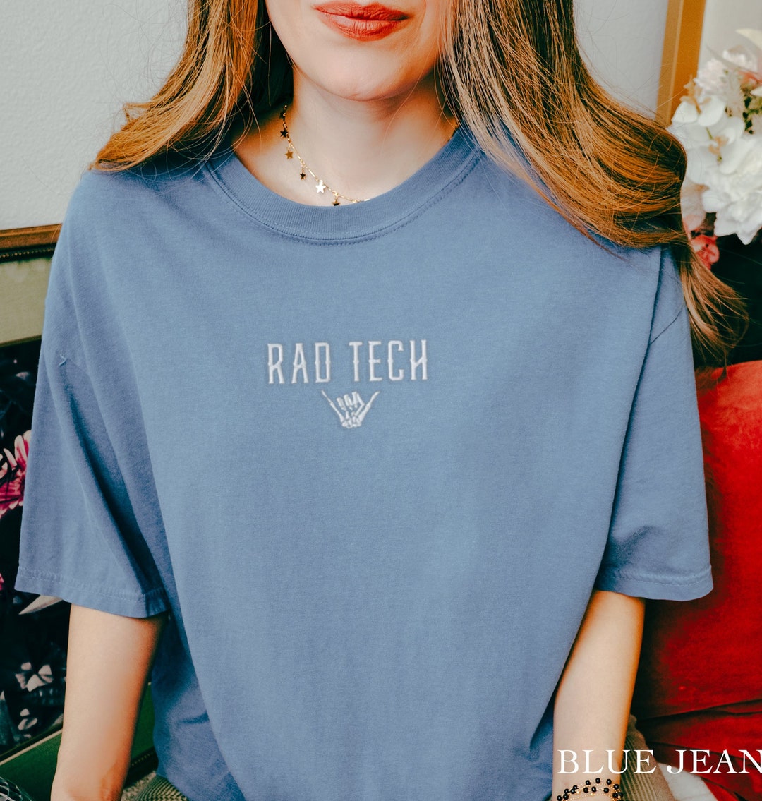 Rad Tech Embroidered Comfort Colors Shirt, Unisex Radiology ...