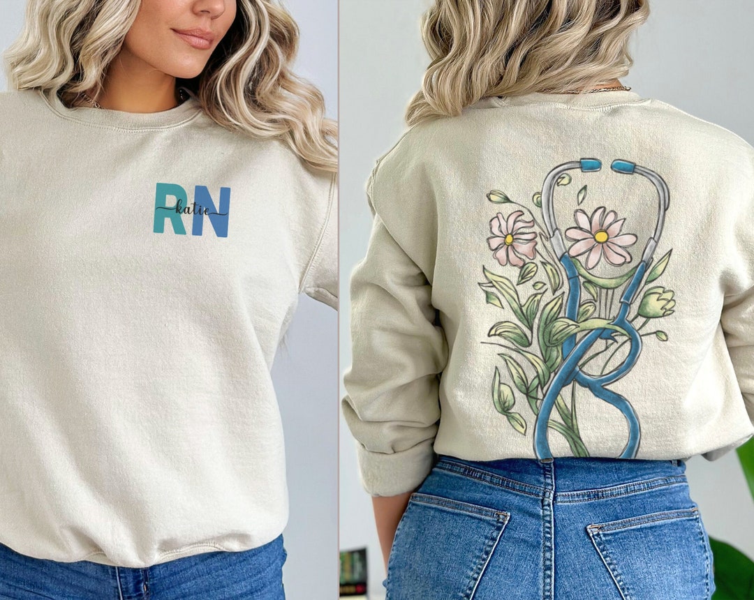 Custom RN Floral Stethoscope Front and Back Shirt or Sweatshirt, Cute ...