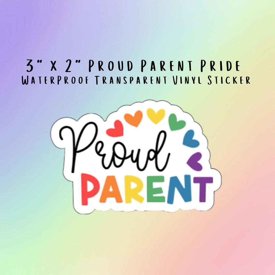 Proud Parent LGBTQ+ Sticker | 3" X 2" Waterproof Transparent Vinyl ...