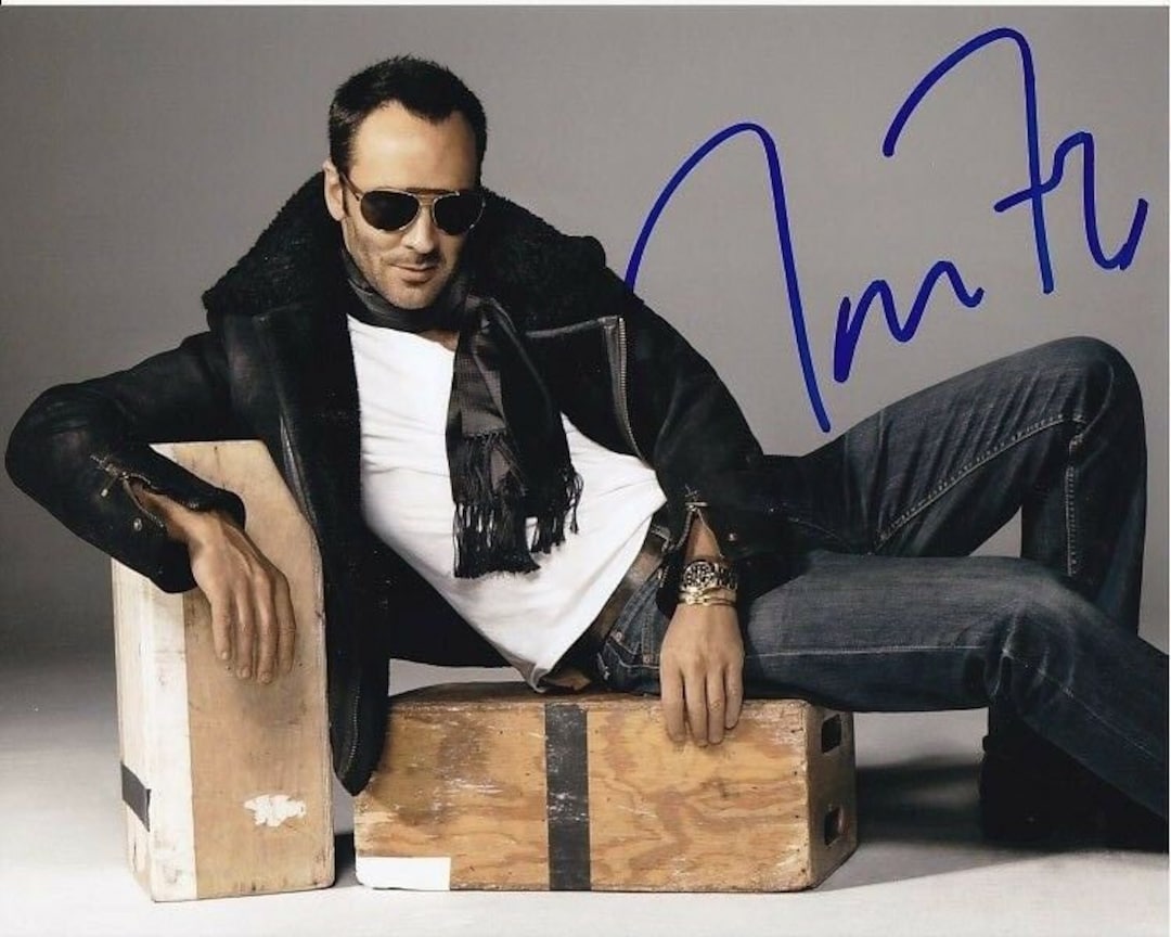 Tom Ford Signed Autographed 8x10 Photo - Etsy