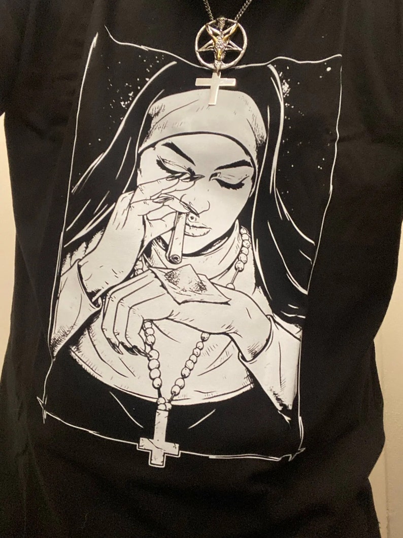 Unholy Gangsta Take Drugs Nun Tee T-shirt | 100% Cotton Anti-christ ...