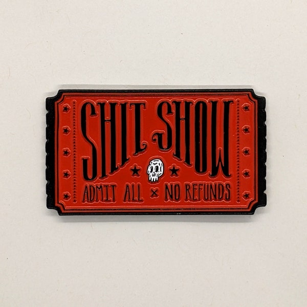 Shit Show Tickets - Etsy