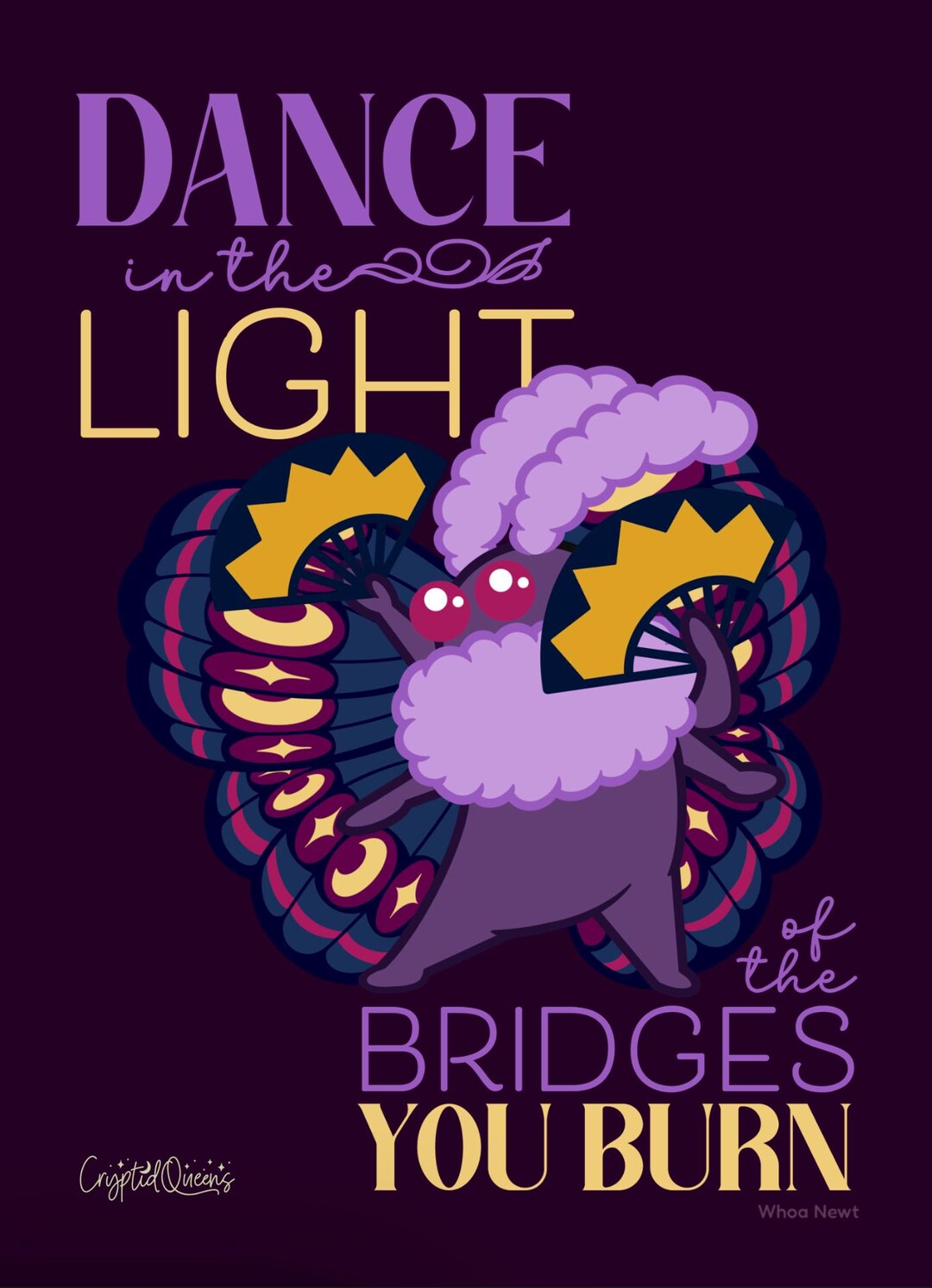 Moth Ma'am 5x7 Art Print "dance in the Light of the Bridges You Burn ...
