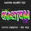 Custom Graffiti Text PNG, Printable Graffiti, Modern Graffiti Text ...