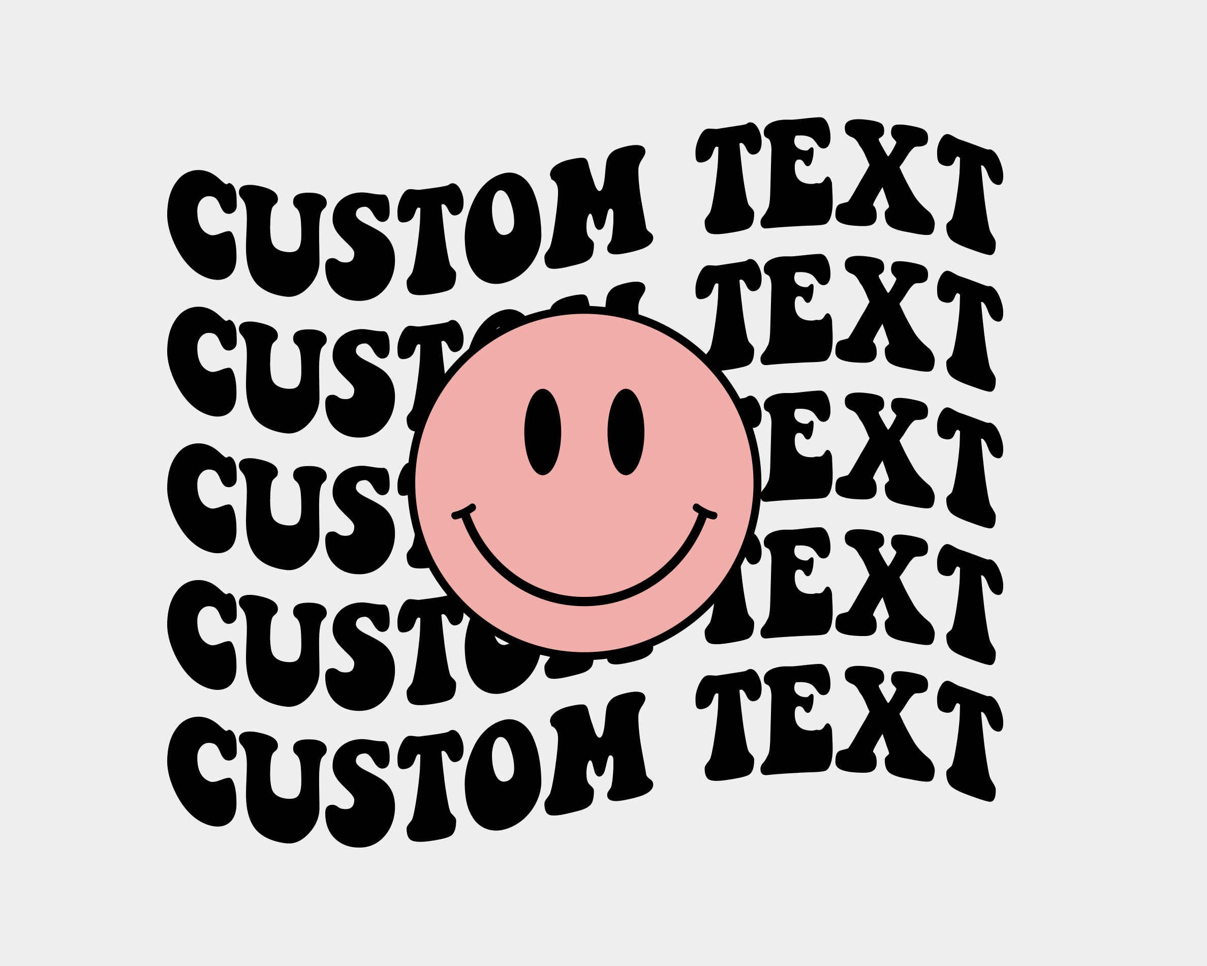 Custom Text Smiley Face Svg Wavy Stacked Svg Customized - Etsy