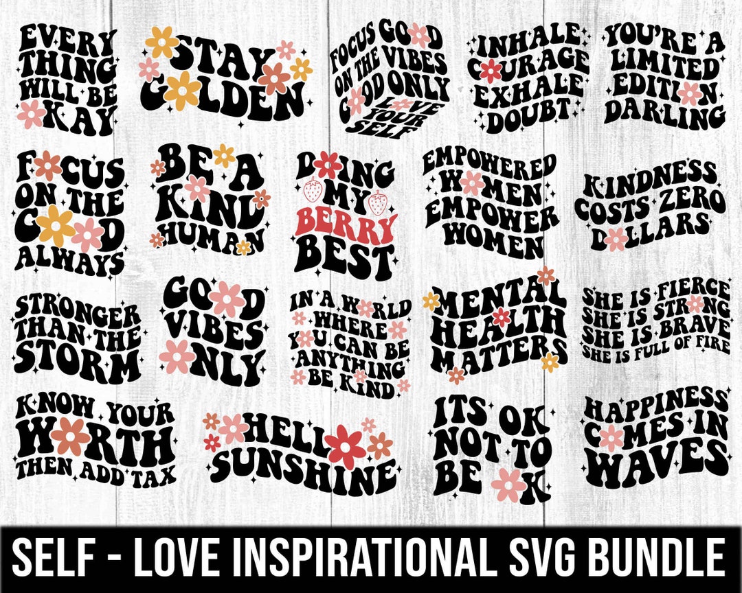 Self Love Svg, Inspirational Quotes Svg, Motivational Svg, Kindness Svg ...