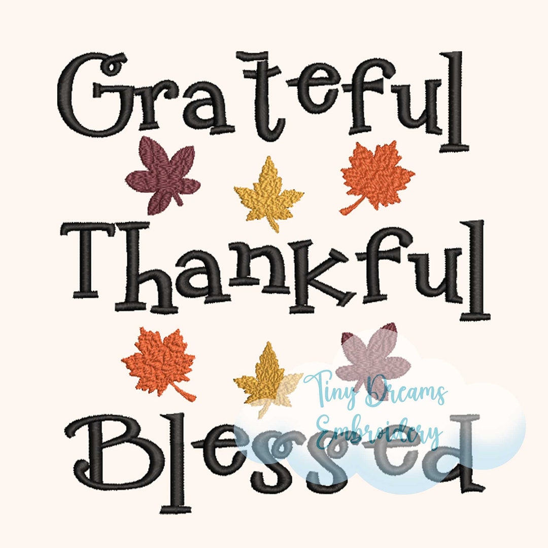 Thankful Digital Machine Embroidery Design Grateful Design Embroidery ...