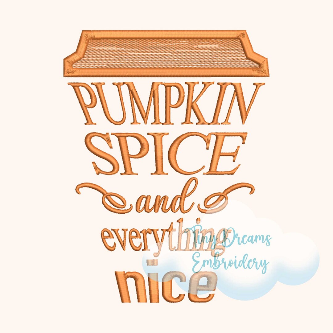 Pumpkin Spice Digital Machine Embroidery Design Pumpkin Coffee ...