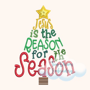 Christmas Tree Digital Machine Embroidery Design Jesus Reason Season ...