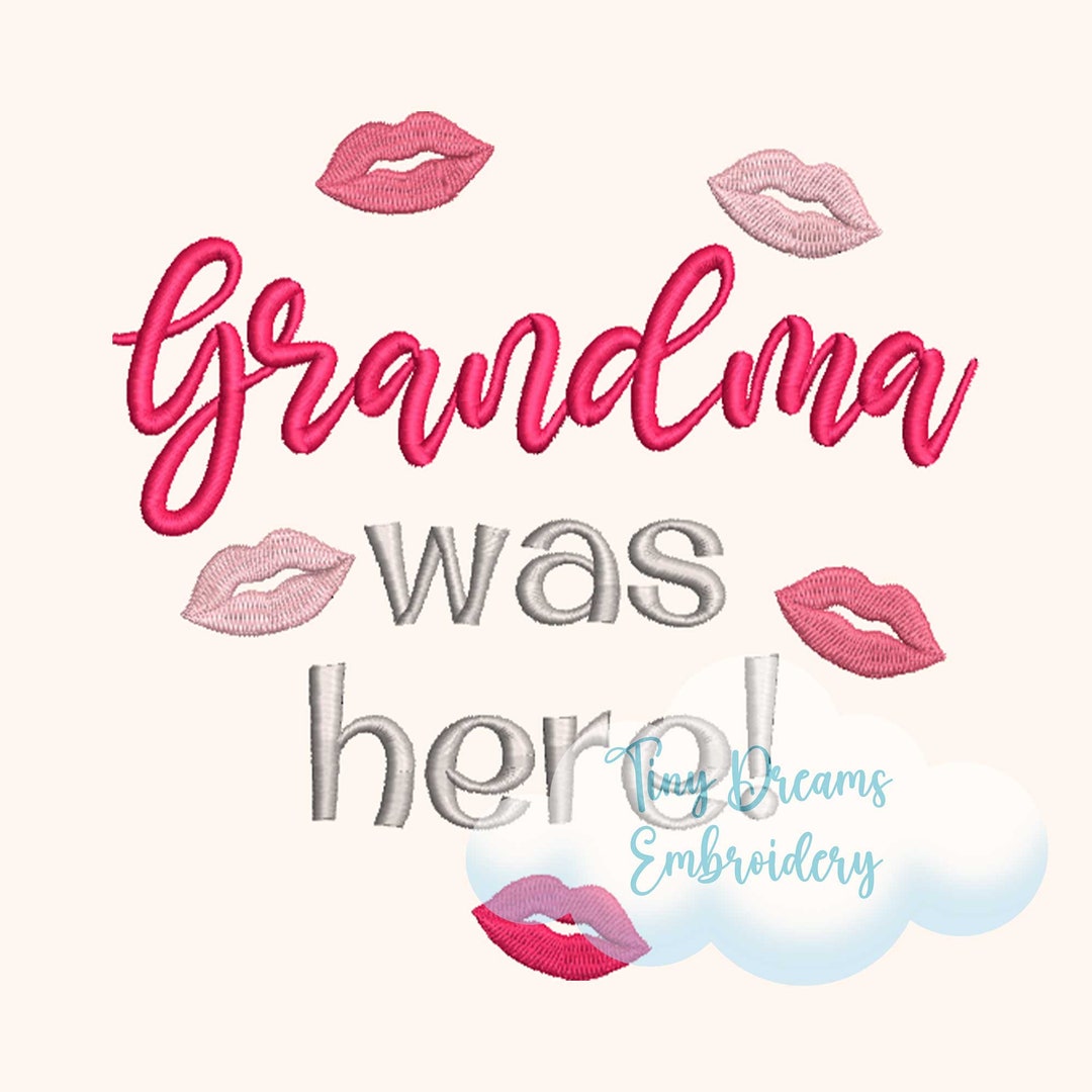 Grandma Kiss Digital Machine Embroidery Design Grandmother Embroidery ...