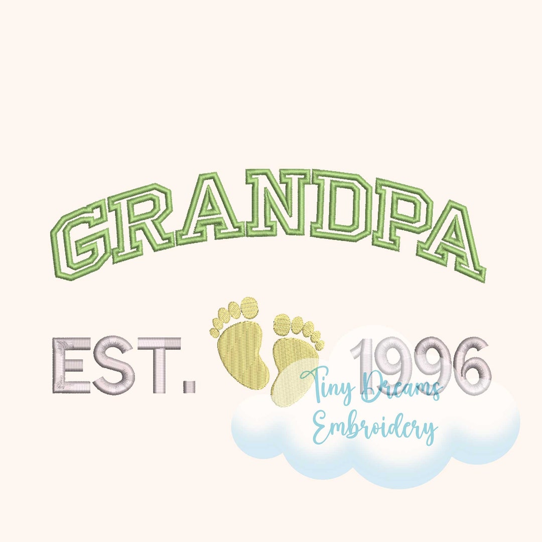 Grandpa Digital Machine Embroidery Design Established Grandfather ...