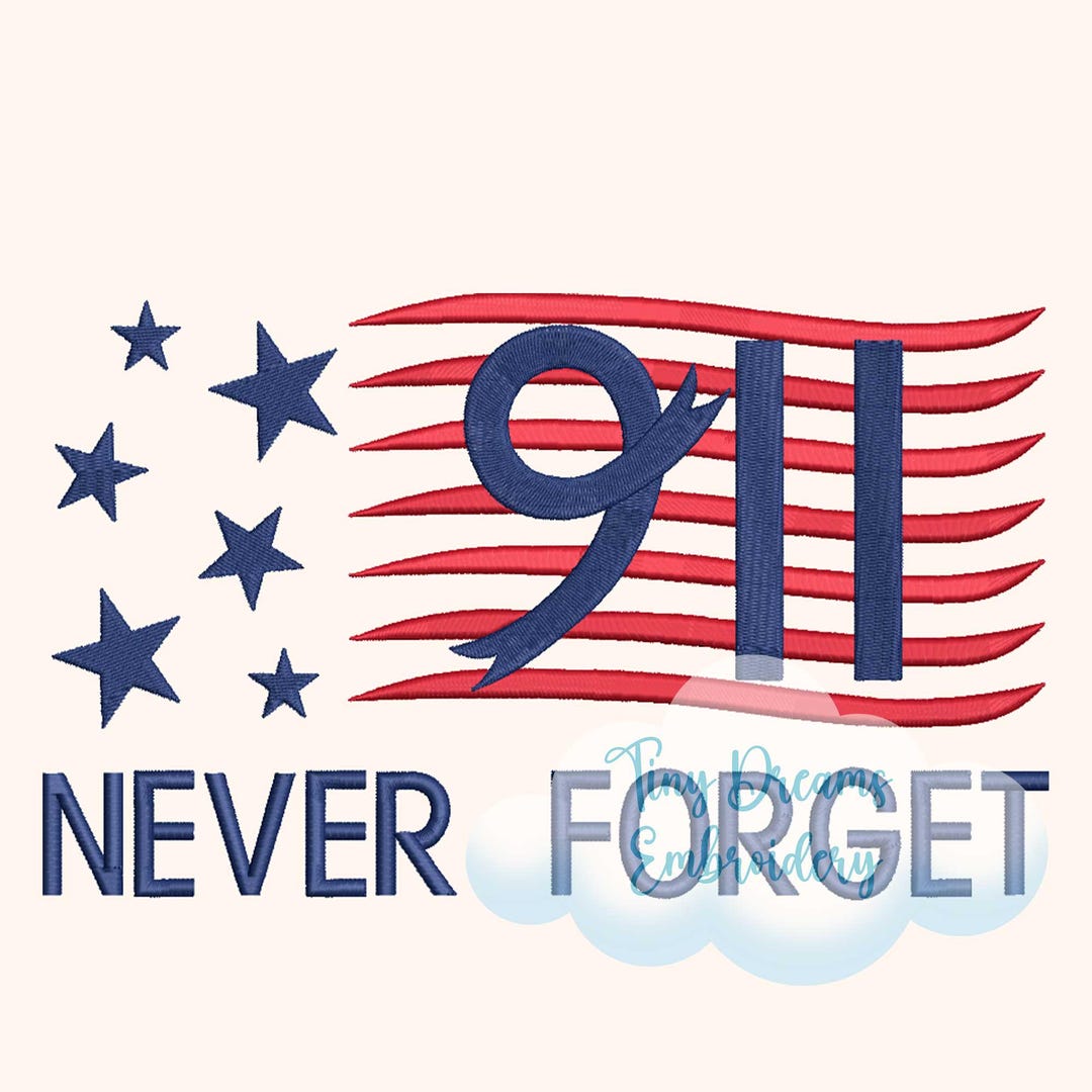 9/11 Never Forget Embroidery Design: American Flag (digital Download ...