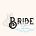 Bride to Be Digital Machine Embroidery Design Wedding Design Embroidery ...