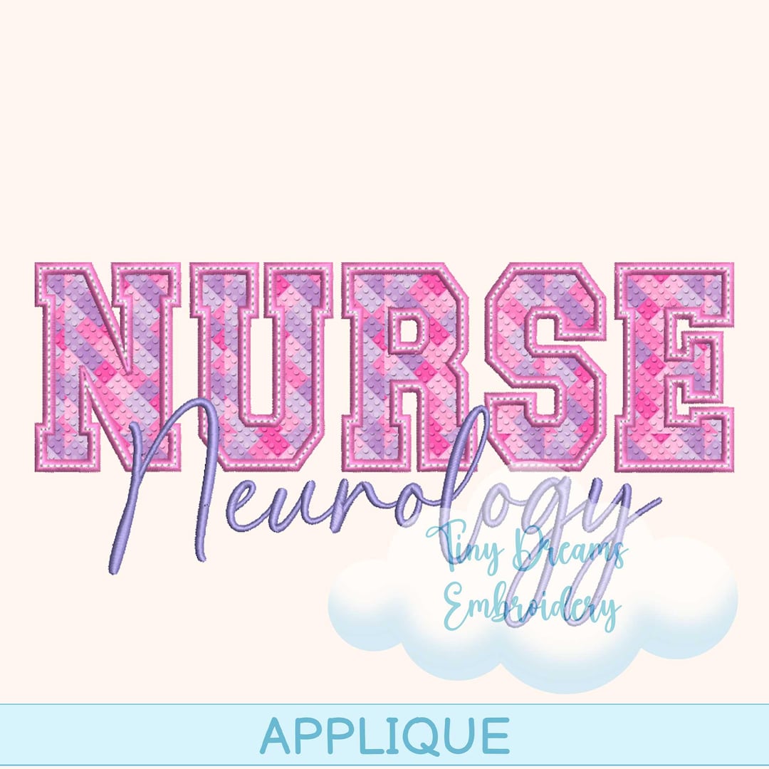 Neurology Nurse Digital Machine Embroidery Design Applique Brain Nurse ...