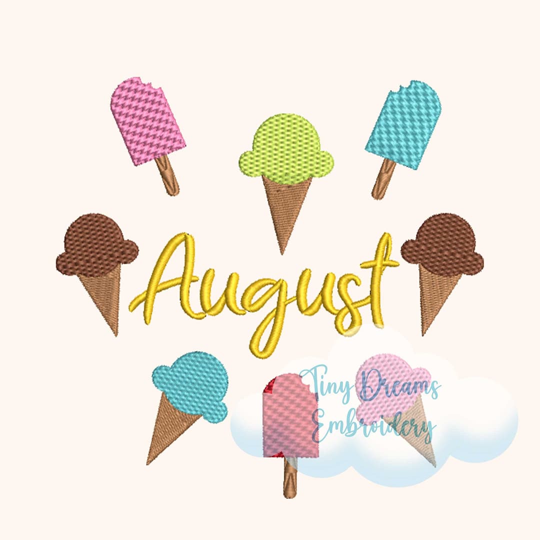 August Digital Machine Embroidery Design Summer Design Embroidery Ice ...