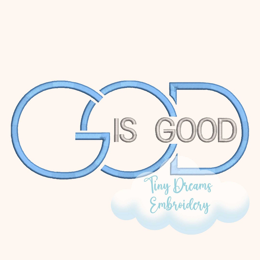 God Good Digital Machine Embroidery Design Good God Design Embroidery ...