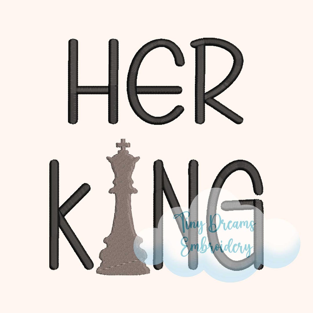 Her King Chess Piece Embroidery Design: Royal Love (digital Download ...