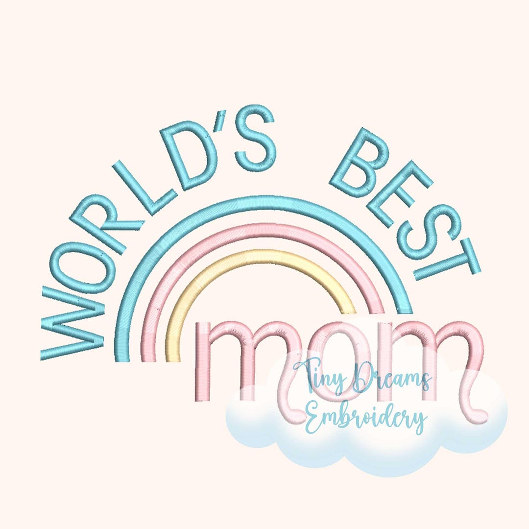 World Best Mom Digital Machine Embroidery Design Rainbow Mothers Day ...