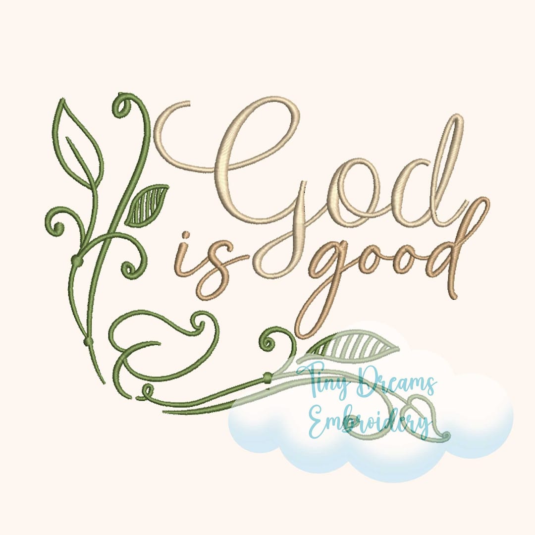 Good God Digital Machine Embroidery Design God Design Embroidery ...