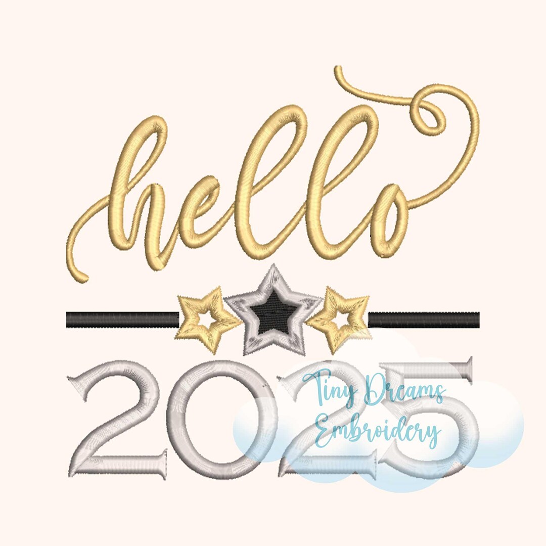 Hello 2025 Digital Machine Embroidery Design New Year Design Embroidery ...