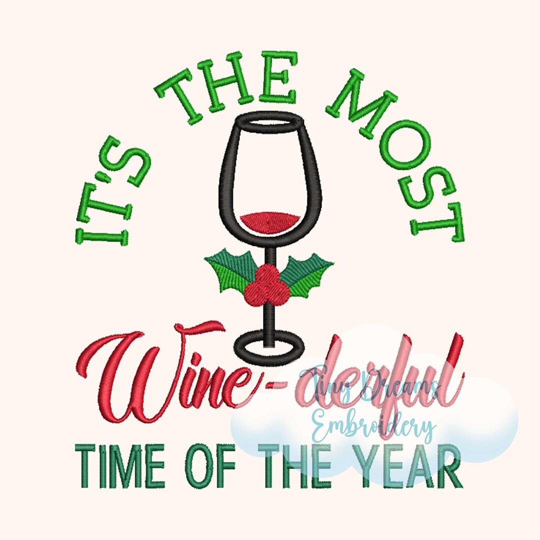 Most Wonderful Time Digital Machine Embroidery Design Christmas Wine Design Embroidery Mistletoe ...