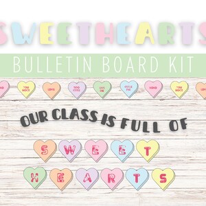 Sweetheart Candy Bulletin Board, Valentine's Day Classroom Decor ...