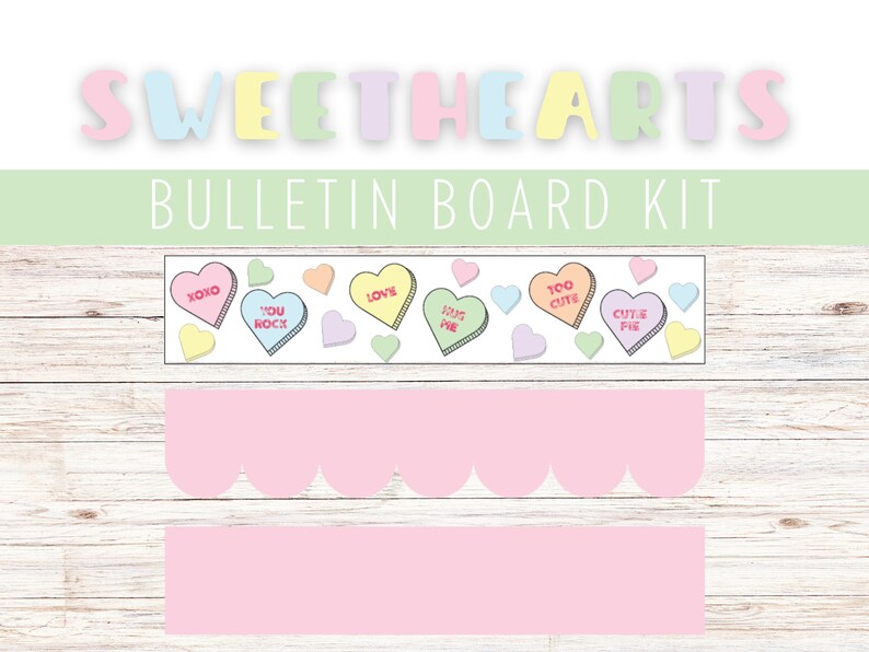 Sweetheart Candy Bulletin Board, Valentine's Day Classroom Decor ...