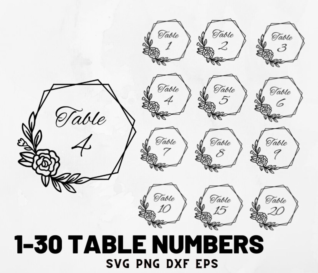 Wedding Table Numbers Svg, Wedding Sign Svg, Table Numbers Svg ...