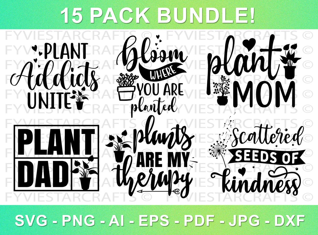 Plant Lover SVG Bundle, Plant Quotes Svg, Garden Svg, Garden SVG Bundle ...