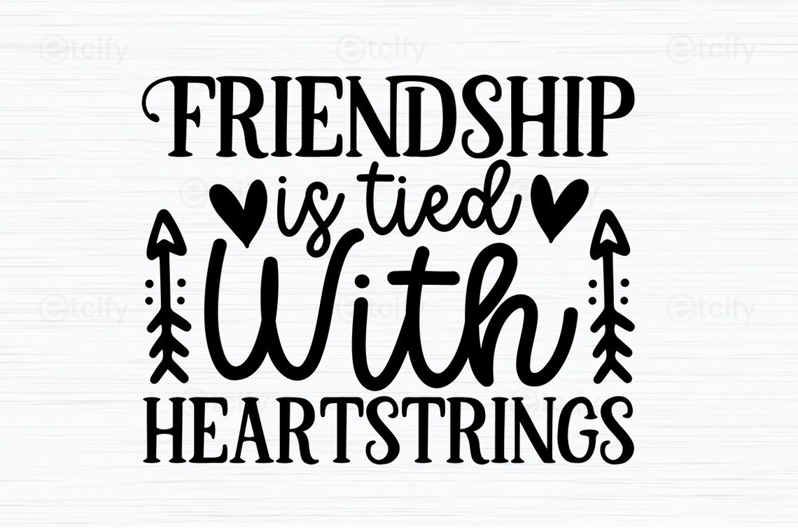 Friendship Quotes Svg Bundle, Friendship SVG, Friendship Quotes, Best ...