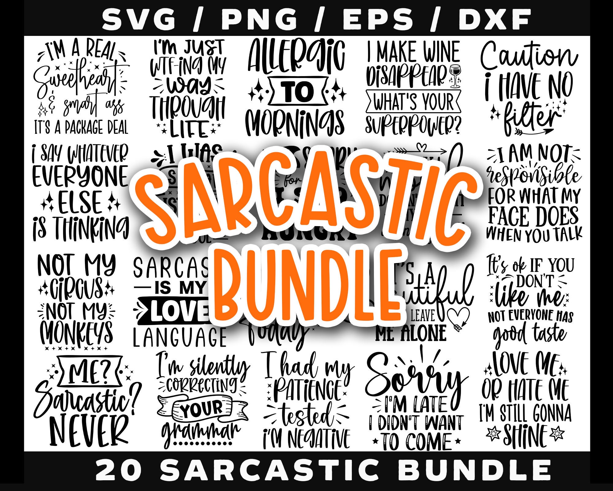 20 Sarcasm Quotes Bundle, Sarcasm Svg Bundle, Sarcasm Bundle Svg, Funny ...