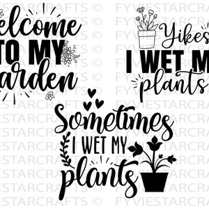 Plant Lover SVG Bundle, Plant Quotes Svg, Garden Svg, Garden SVG Bundle ...