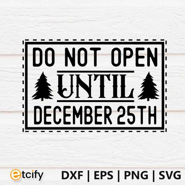 Do Not Open Until - Etsy
