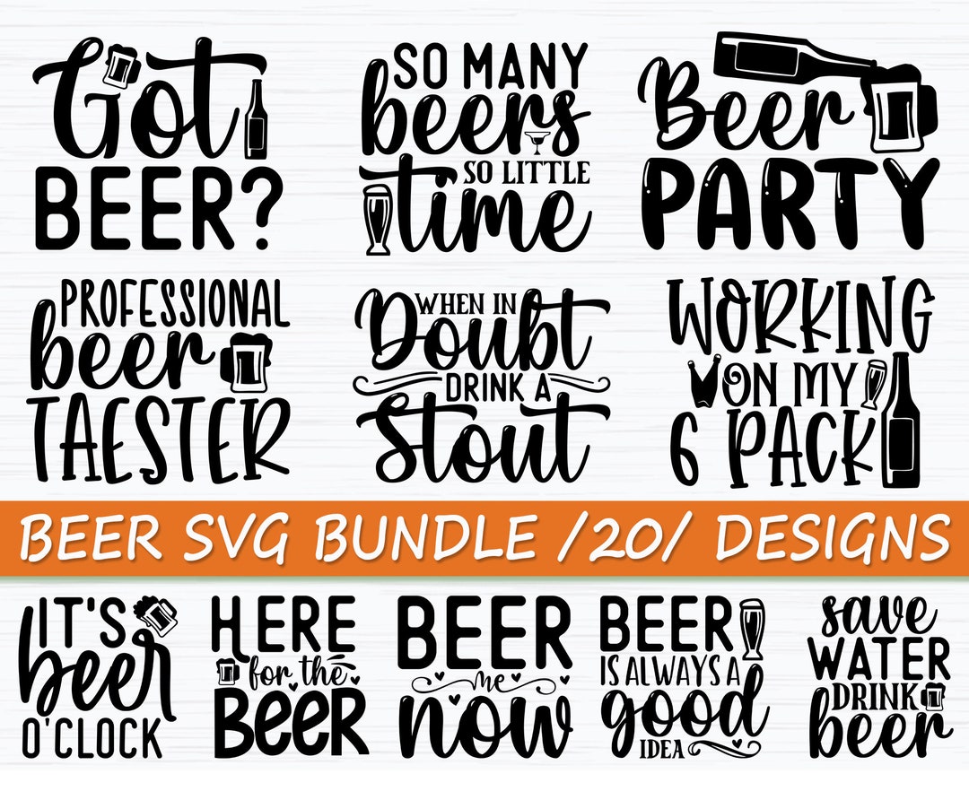 Beer Quotes Svg Bundle, Beer Dad Svg, Beer Shirt Svg, Drinking Svg ...