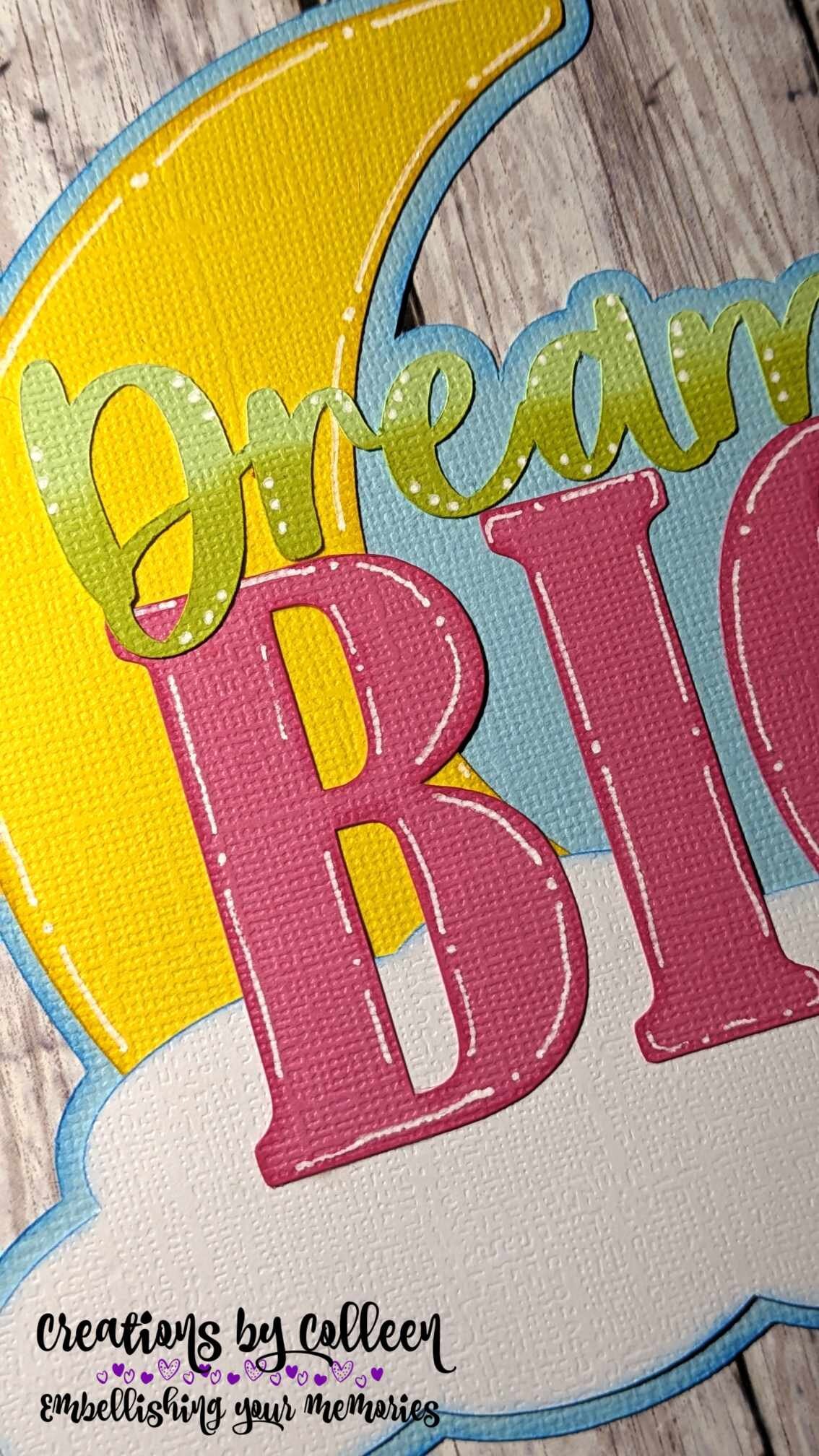 Dream Big Premade Title Scrapbooking Paper Piecing Albums Creations by ...
