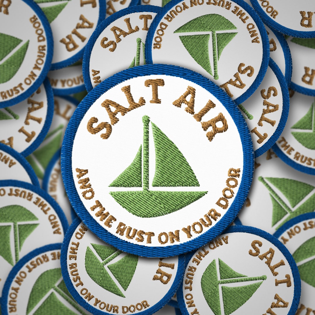Salt Air, and the Rust on Your Door, Embroidered Patches, August ...