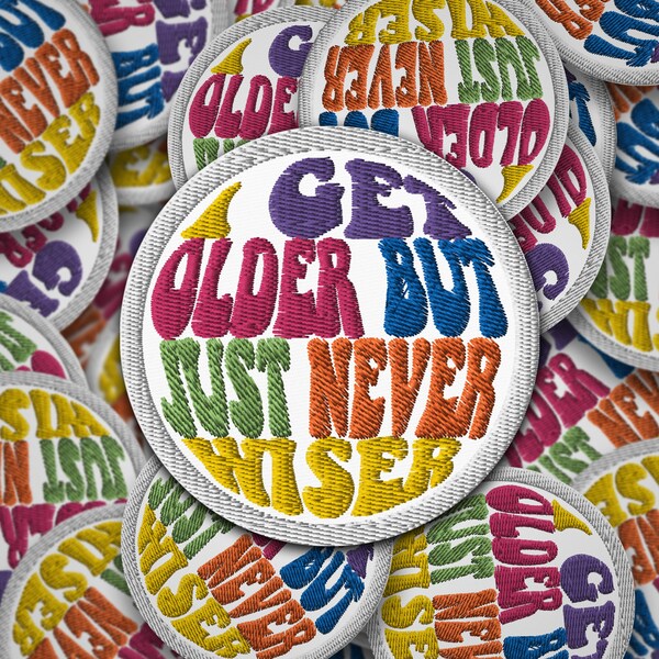 I Just Get Older - Etsy