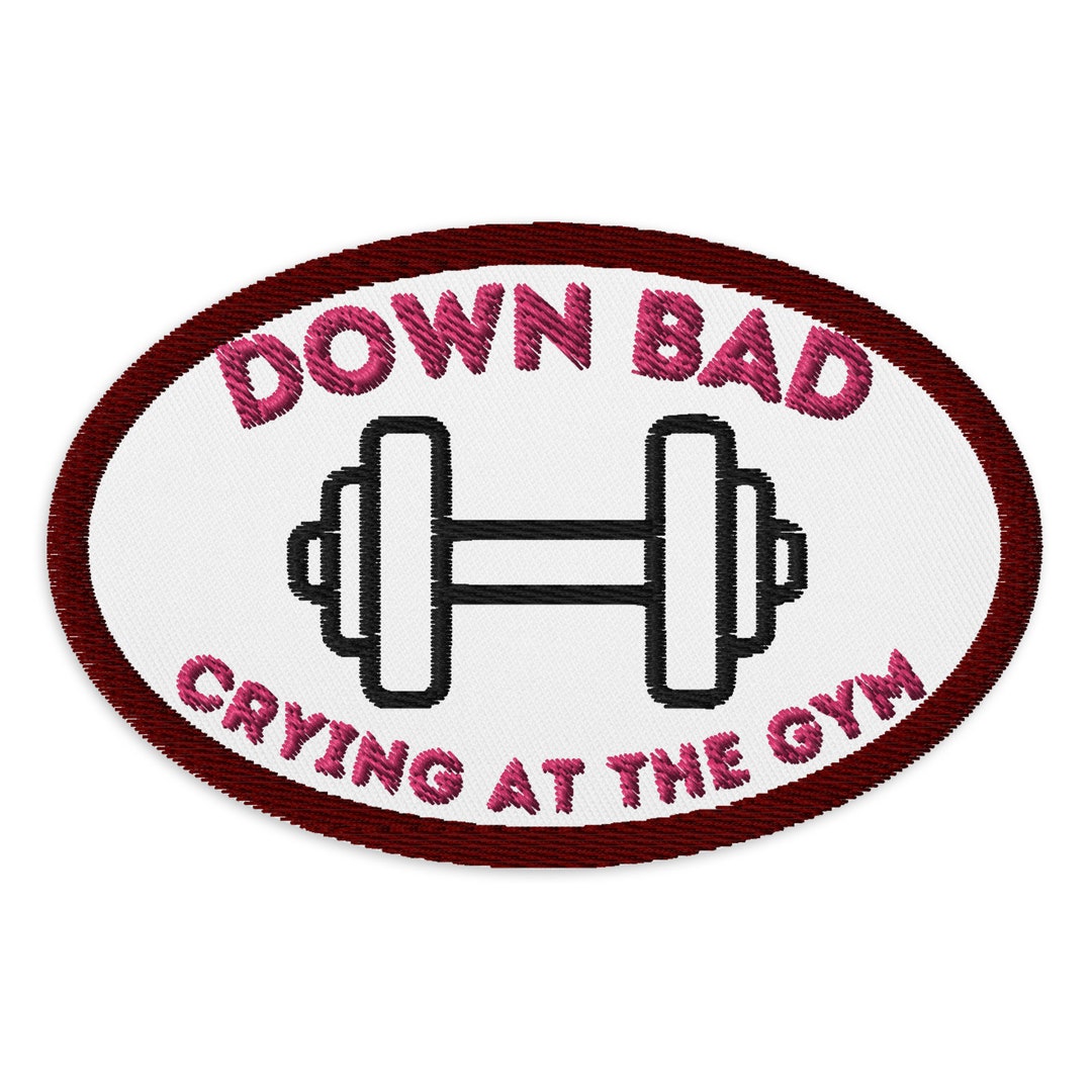 Down Bad Crying at the Gym, TTPD Lyrics Swift Embroidered Patches - Etsy