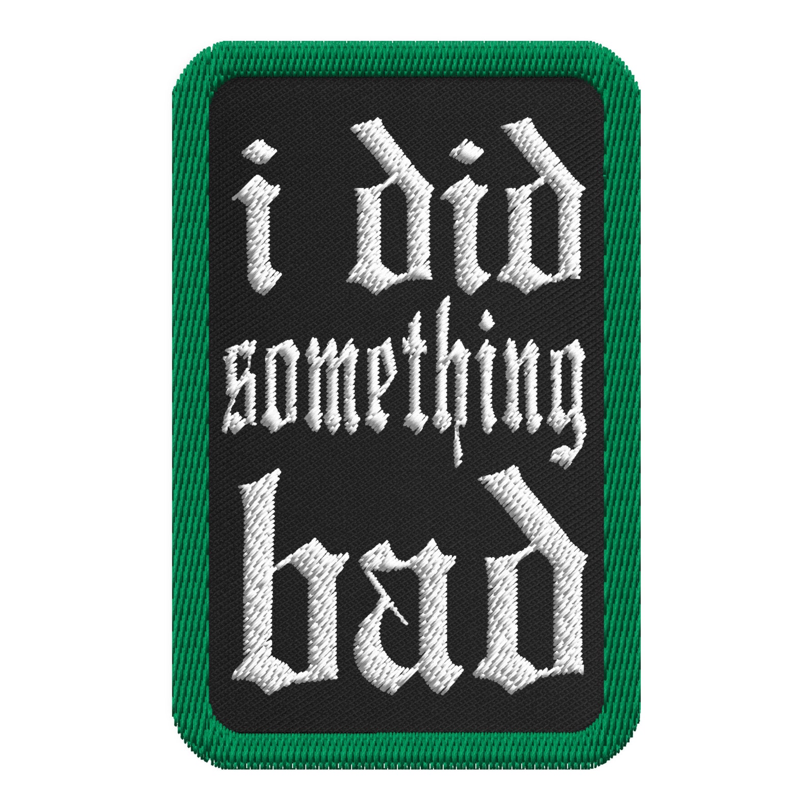 I Did Something Bad REP Embroidered Patches - Etsy