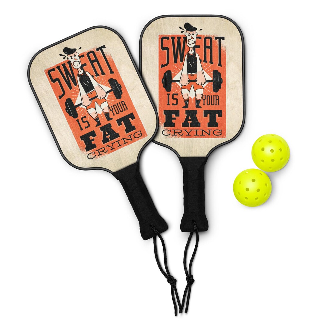 Sweat is Fat Crying Pickleball Paddle Set - Etsy
