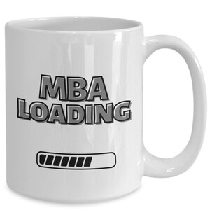 MBA Loading Mug - Masters Degree Gift Idea- Master's Degree Graduation ...
