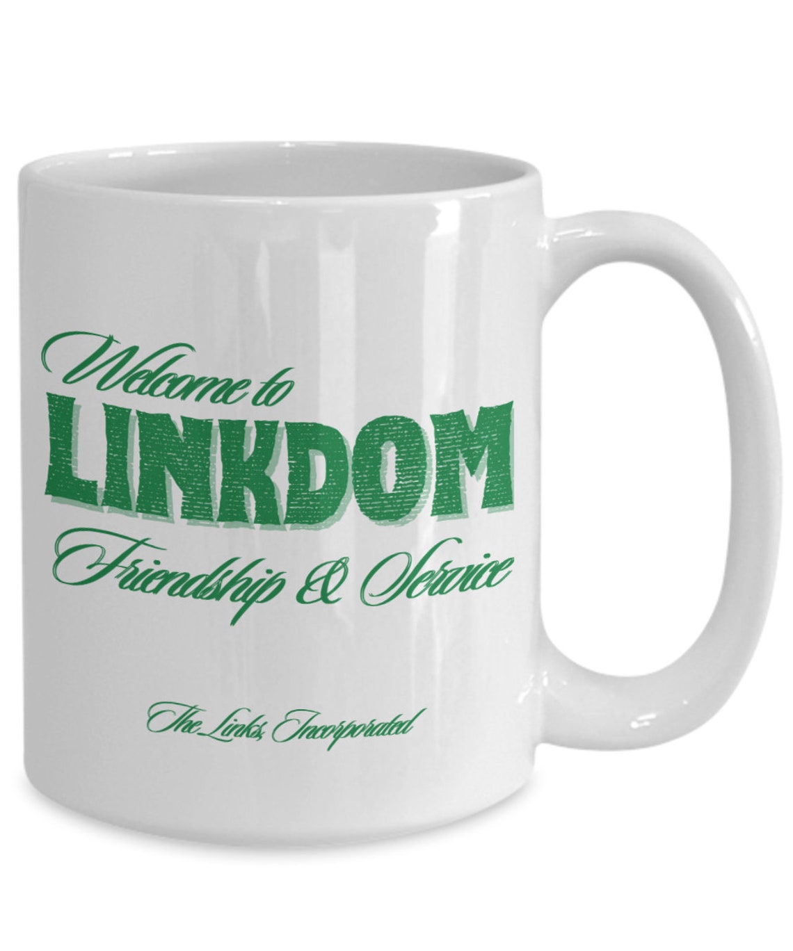 The Links Incorporated Welcome Mug, Welcome to Linkdom, Friendship and ...